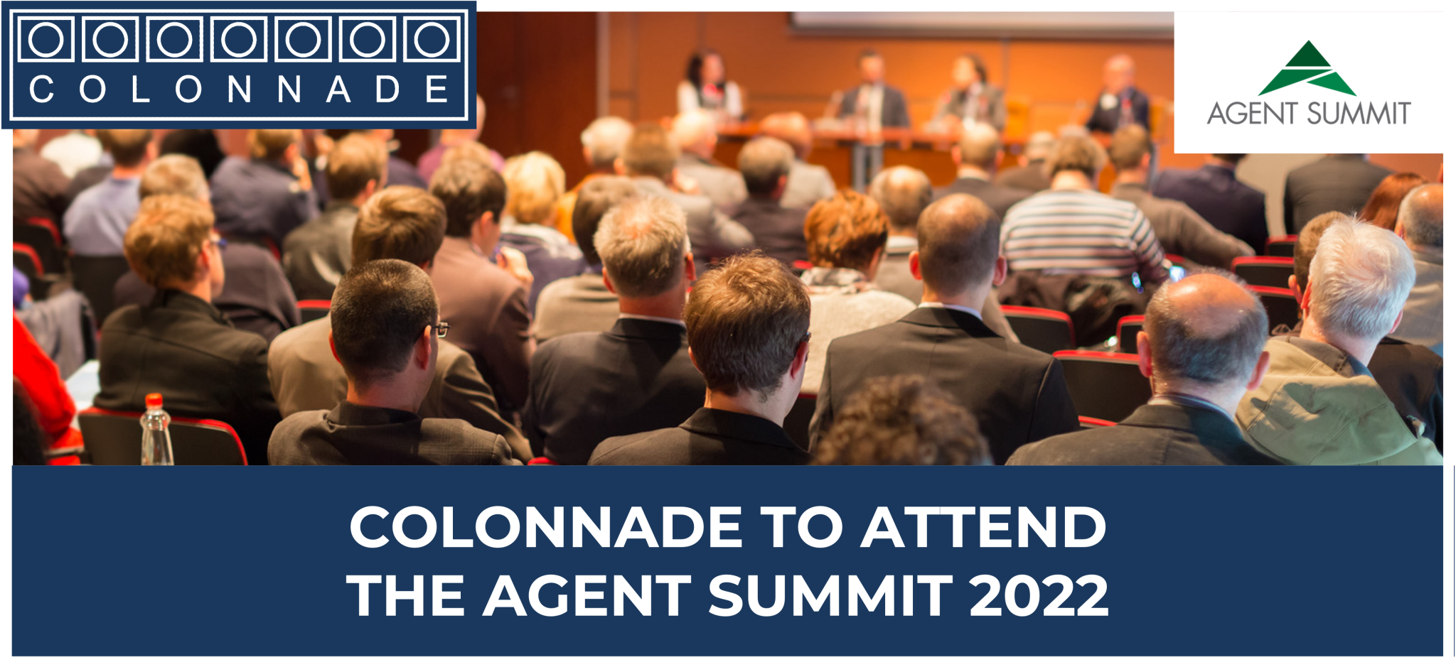 Colonnade to Attend the Agent Summit 2022 - Colonnade Advisors