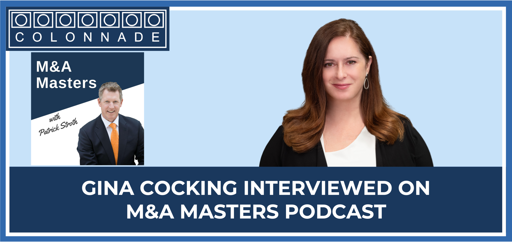 Gina Cocking Interviewed on M&A Masters Podcast - Colonnade Advisors
